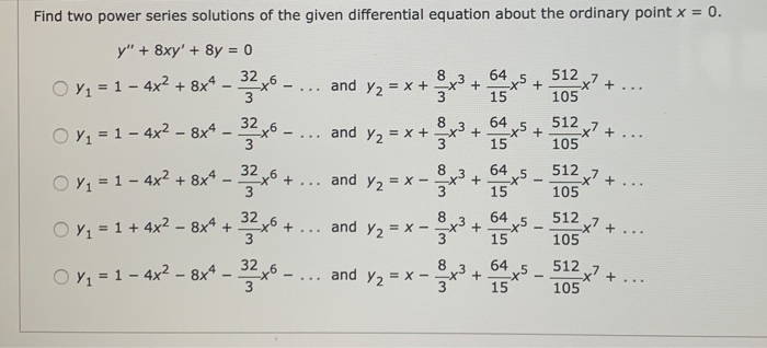 Solved Find two power series solutions of the given | Chegg.com