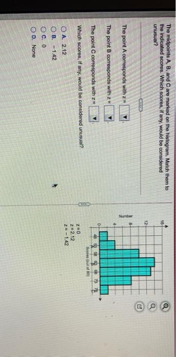 Solved The midpoints A, B, and are marked on the histogram. | Chegg.com