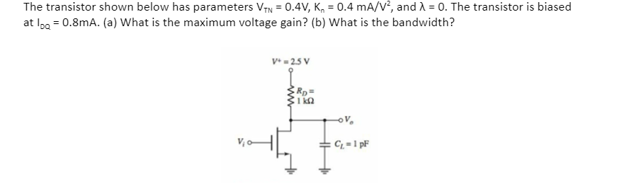 Solved The transistor shown below has parameters | Chegg.com