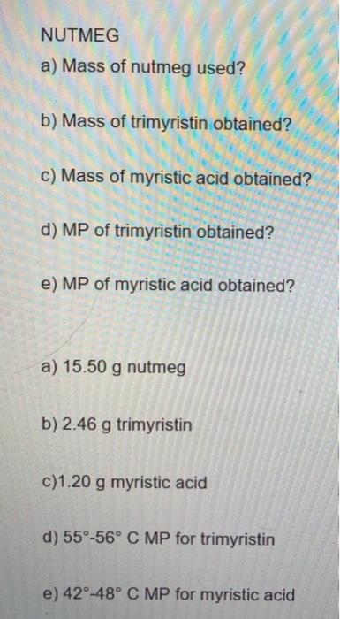 Solved 1. What is the percebt of trimyristin extracted from | Chegg.com