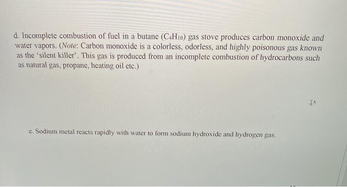 Solved d. Incomplete combustion of fuel in a butane (C4H10) | Chegg.com