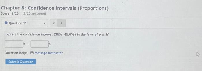 Solved Chapter 8: Confidence Intervals (Proportions) Score: | Chegg.com