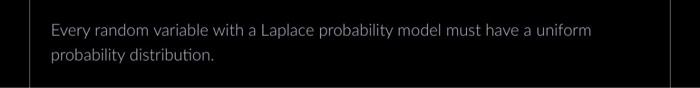 Solved Every random variable with a Laplace probability | Chegg.com