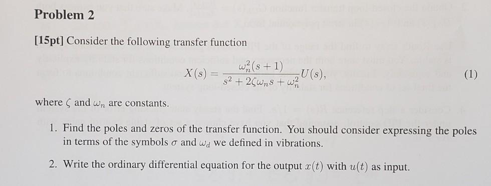 Solved Problem 2 [15pt] Consider the following transfer | Chegg.com