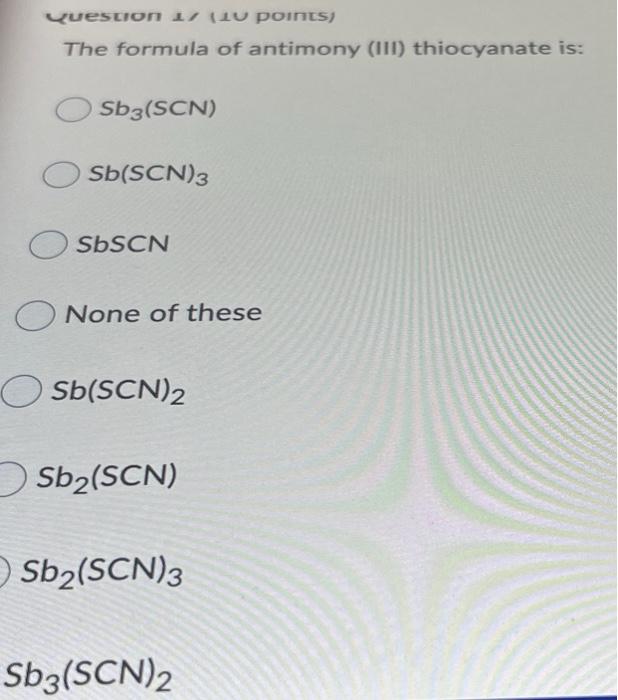 Solved Question 1 10 points) The formula of antimony (III) | Chegg.com