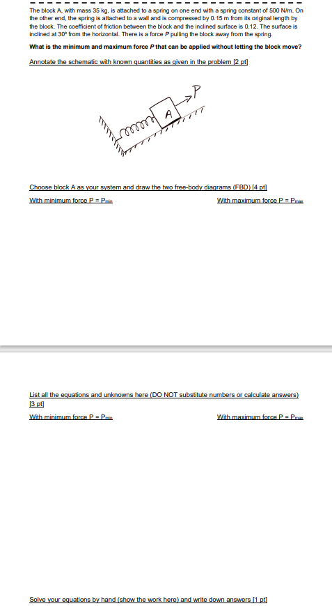 Solved The block A, ﻿with mass 35 ﻿kg , ﻿is attached to a | Chegg.com