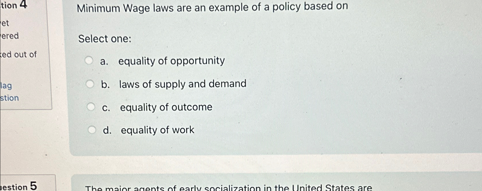 Solved Minimum Wage laws are an example of a policy based | Chegg.com