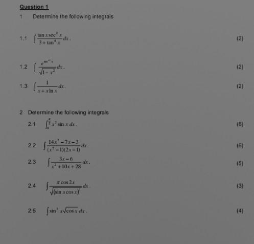 Solved Question 1 1 Determine the following integrals 1.1 | Chegg.com