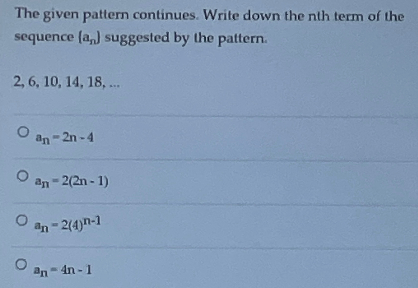 Solved The given pattern continues. Write down the nth term | Chegg.com