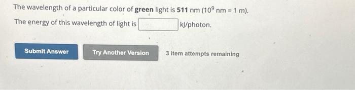 Solved The wavelength of a particular color of green light | Chegg.com