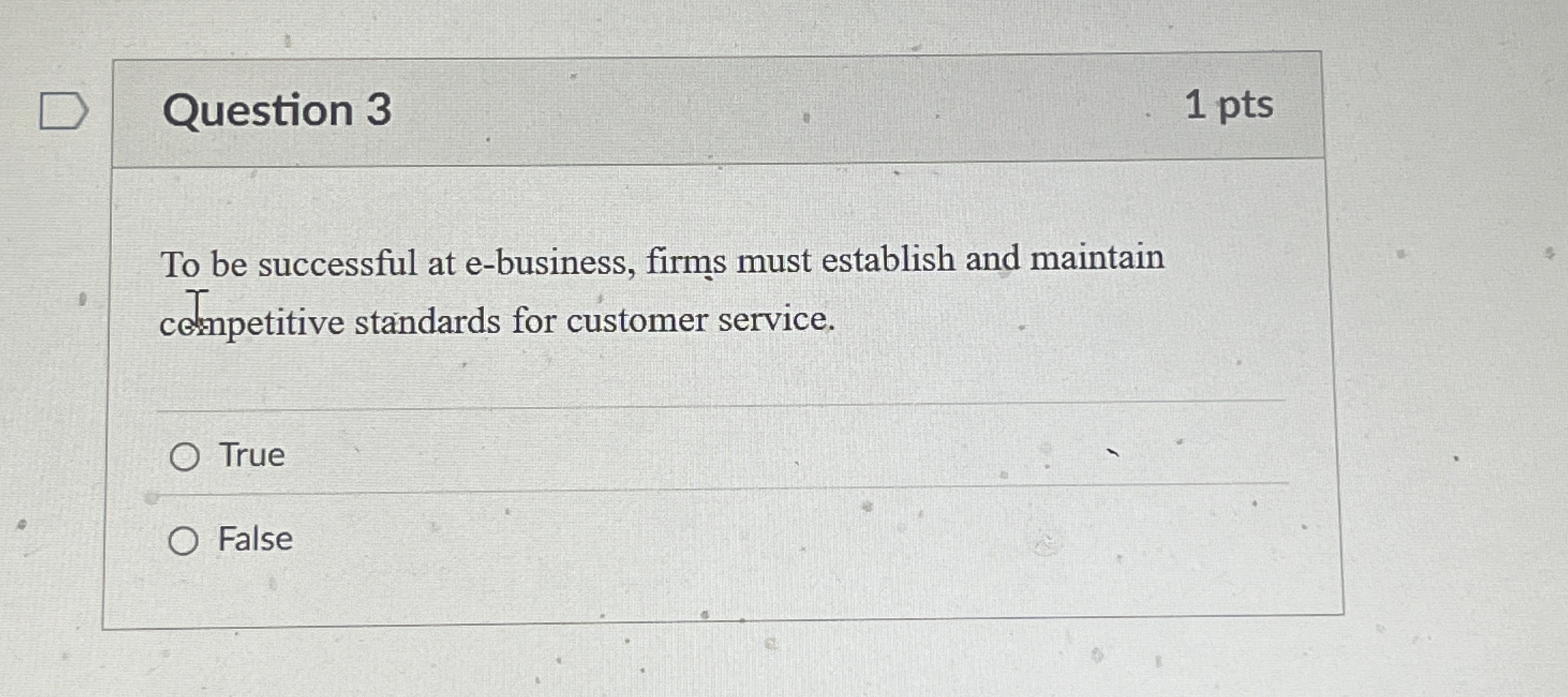 Solved Question 3To be successful at e-business, firms must | Chegg.com