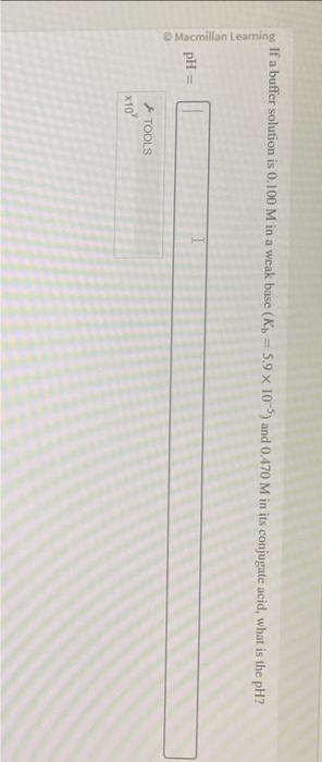 Solved If a buffer solution is 0.100M in a weak base | Chegg.com