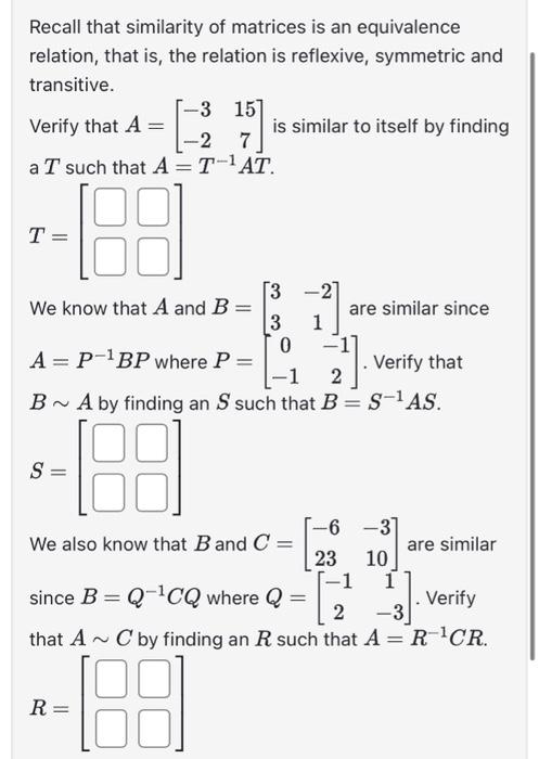 Solved Recall that similarity of matrices is an equivalence | Chegg.com