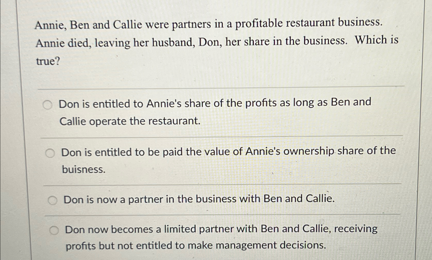 Solved Annie, Ben and Callie were partners in a profitable | Chegg.com