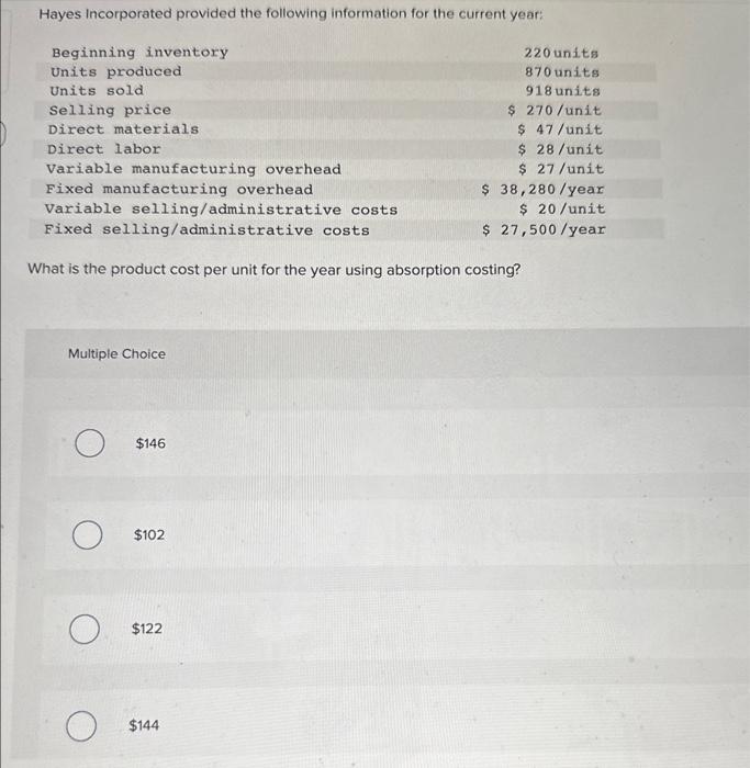 Solved Hayes incorporated provided the following information | Chegg.com