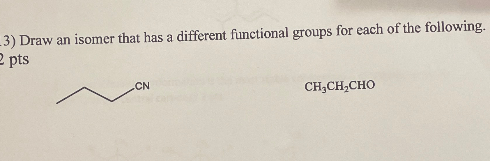 Solved Draw an isomer that has a different functional groups | Chegg.com