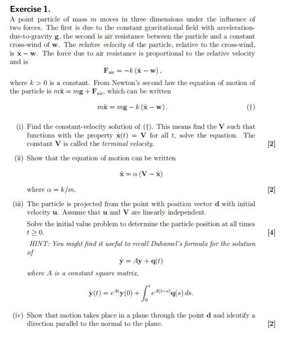 Solved Exercise 1. A point particle of mass m moves in three | Chegg.com