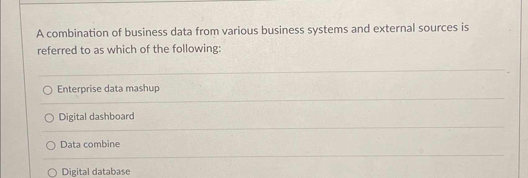 Solved A combination of business data from various business | Chegg.com