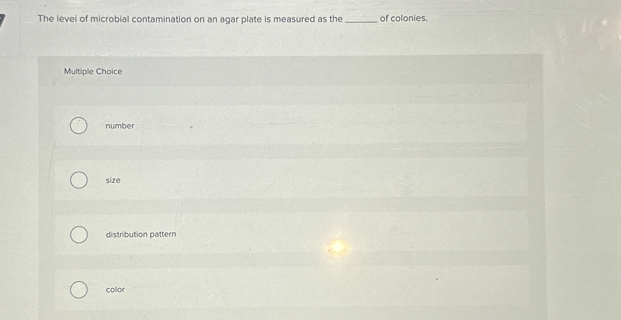 Solved The level of microbial contamination on an agar plate | Chegg.com