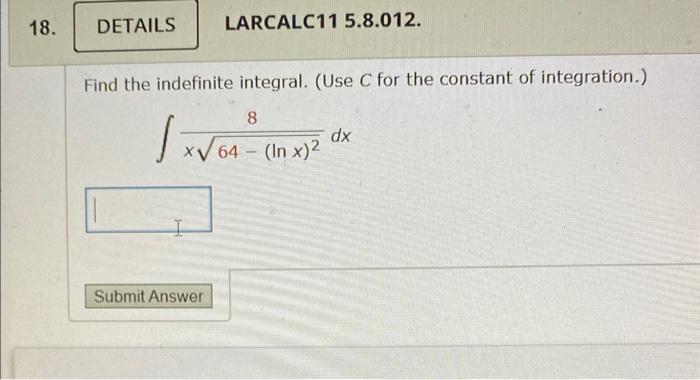Solved Find the indefinite integral. (Use C for the constant | Chegg.com