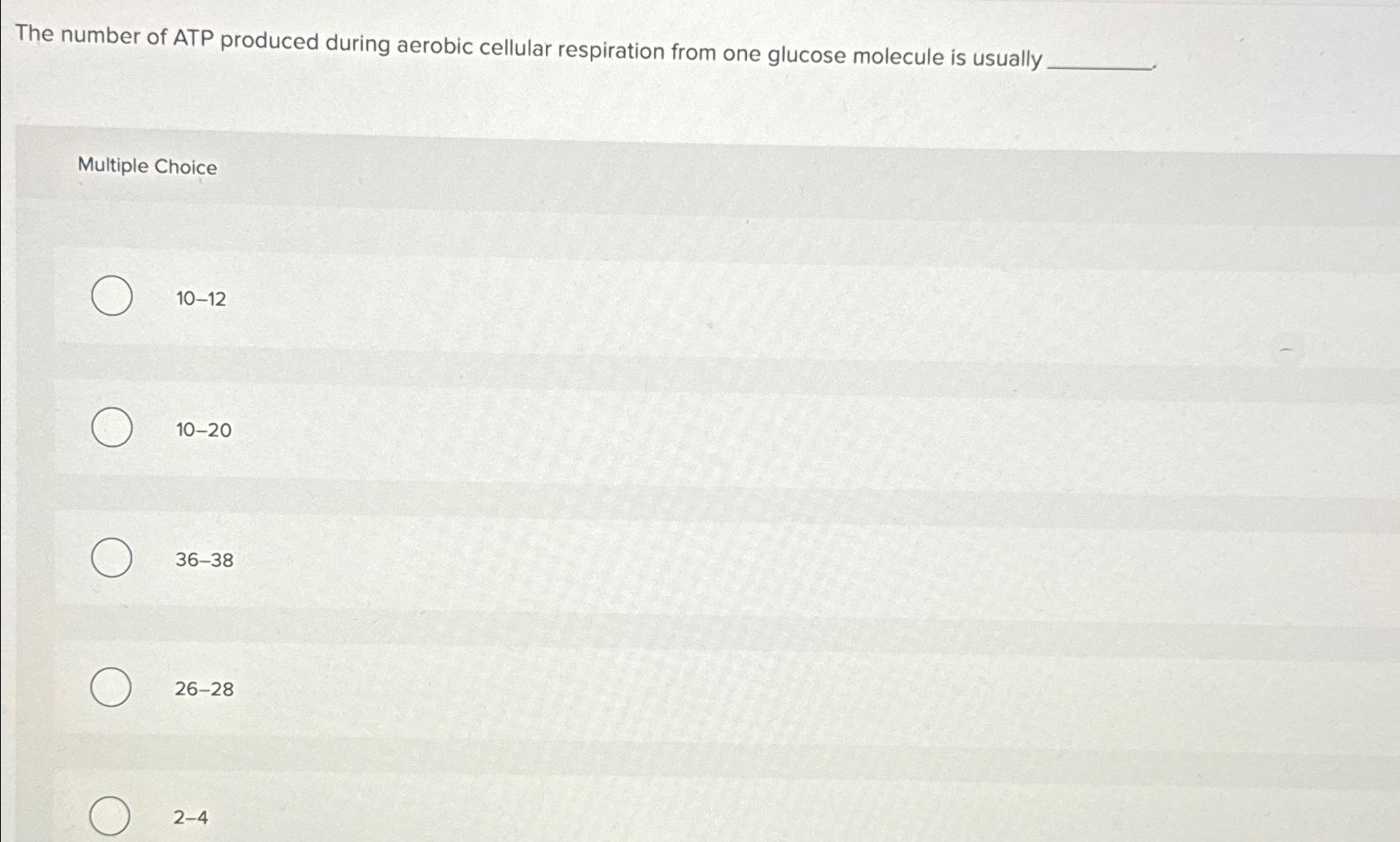 Solved The number of ATP produced during aerobic cellular | Chegg.com