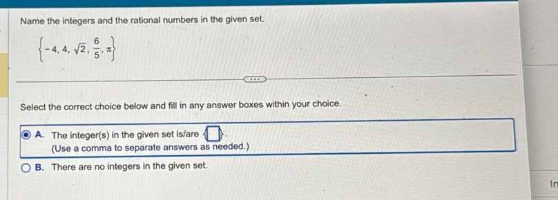 Solved Name the integers and the rational numbers in the | Chegg.com