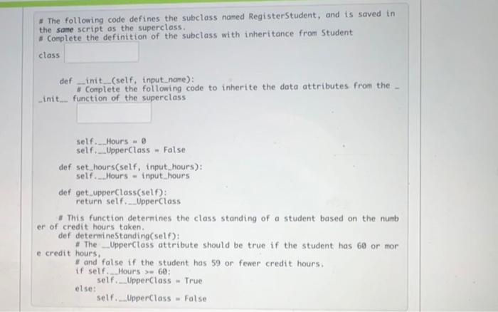 Solved I The following code defines the subclass noned | Chegg.com