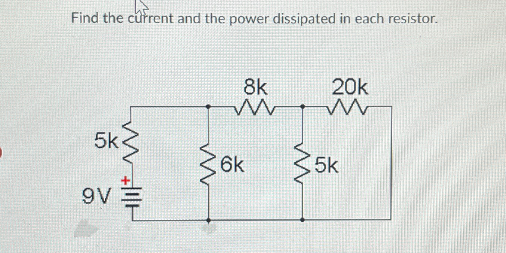 Find the current and the power dissipated in each | Chegg.com