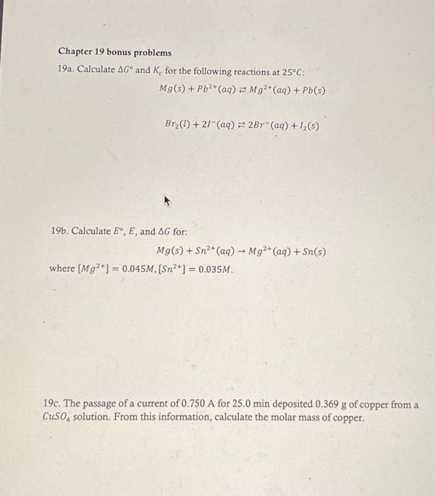 Chapter 19 bonus problems 19a. Calculate ΔG∘ and Kc | Chegg.com