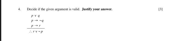 Solved 4. 131 Decide if the given argument is valid. Justify | Chegg.com