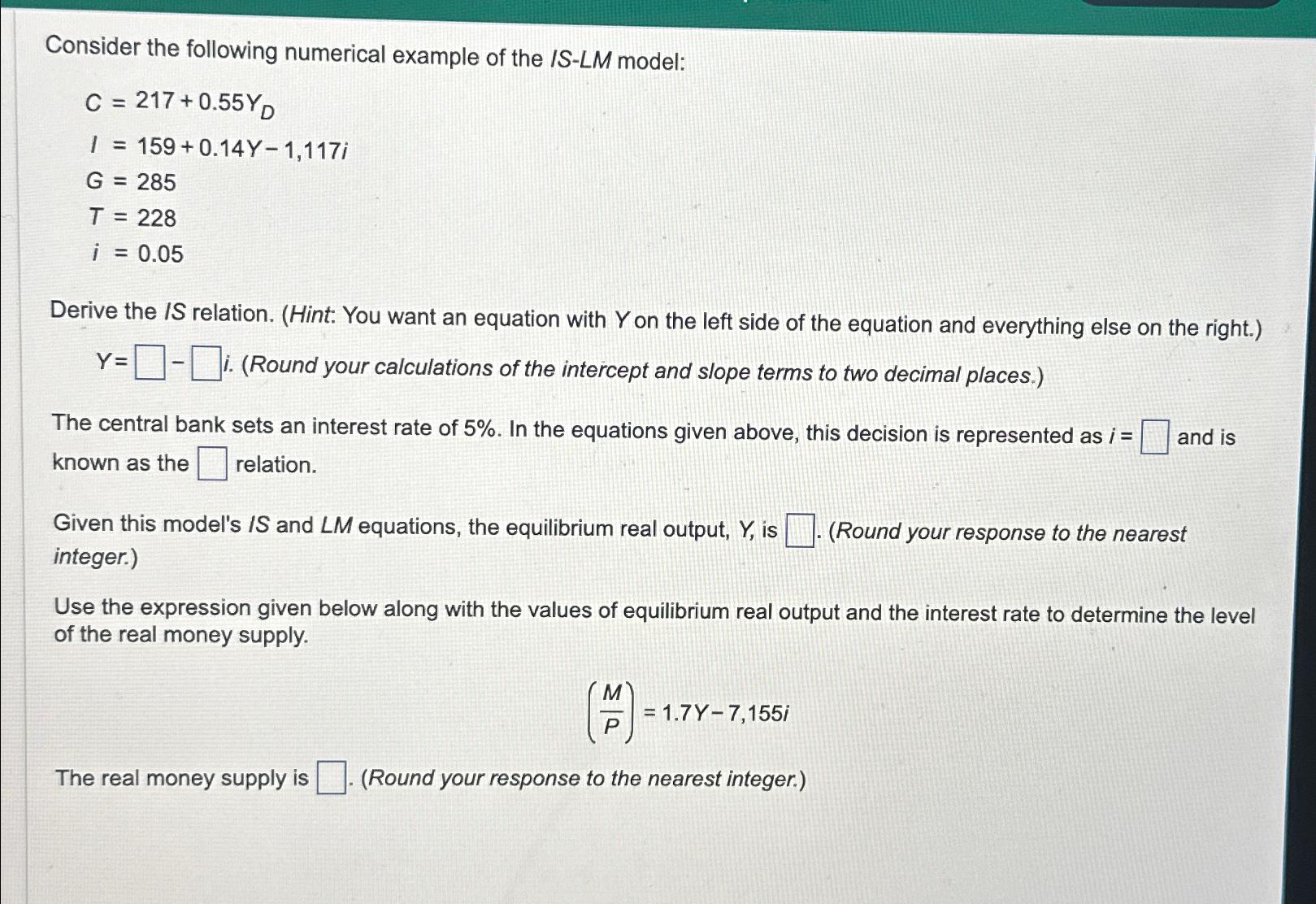 Solved Consider the following numerical example of the IS-LM | Chegg.com