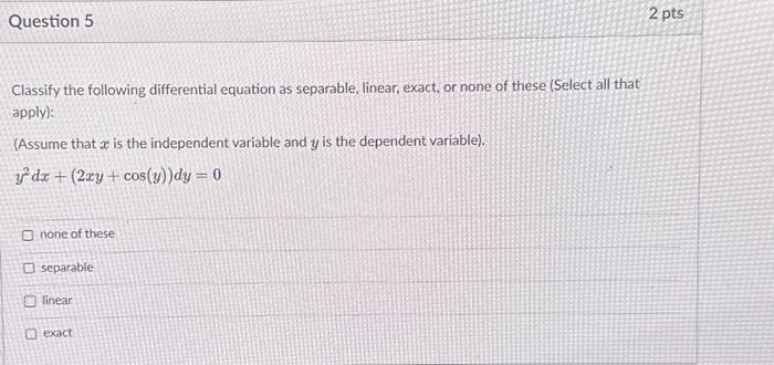 Solved Classify the following differential equation as | Chegg.com