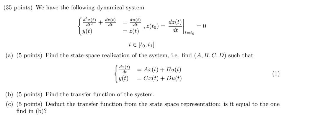 Solved (35 points) We have the following dynamical system | Chegg.com