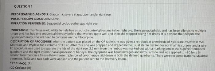 Solved QUESTION 1 PREOPERATIVE DIAGNOSIS: Glaucoma, severe | Chegg.com