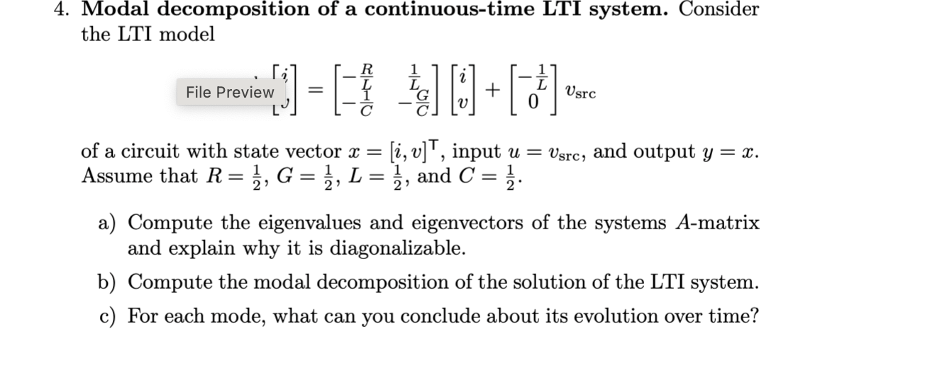 Solved Modal decomposition of a continuous-time LTI system. | Chegg.com Solved Modal decomposition of a continuous-time LTI system. | Chegg.com
