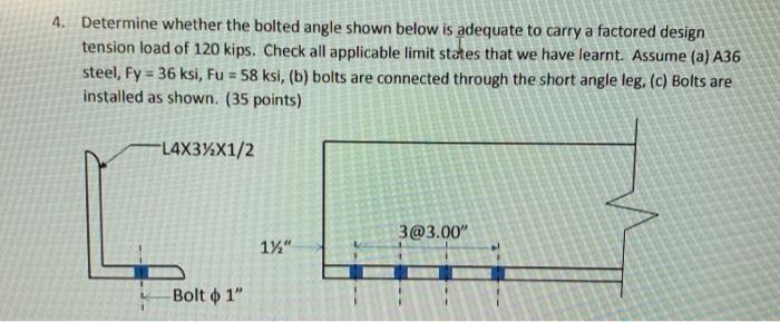 Solved 4. Determine whether the bolted angle shown below is | Chegg.com