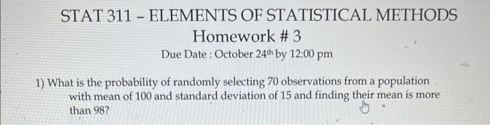 Solved STAT 311 - ELEMENTS OF STATISTICAL METHODS Homework # | Chegg.com