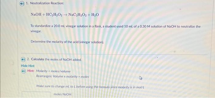Solved 1. Neutralization Reaction: NaOH+HC2H3O2→NaC2H3O2+H2O | Chegg.com