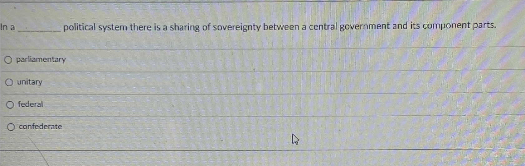 Solved political system there is a sharing of sovereignty | Chegg.com