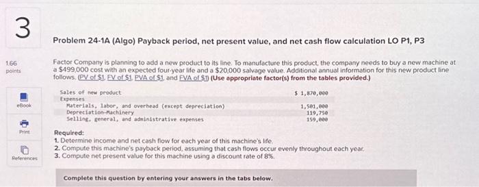 Solved 3. Compute net present value for this machine using a | Chegg.com