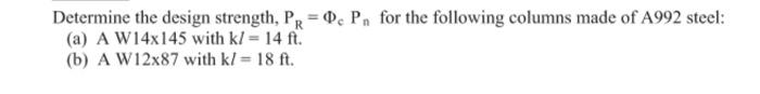 Solved Determine the design strength, PR=0P, for the | Chegg.com