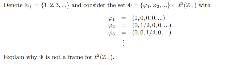 Solved Denote Z+={1,2,3,dots} ﻿and consider the set | Chegg.com