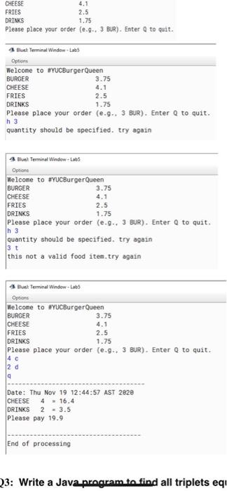 Solved Write java program to take the order from the | Chegg.com