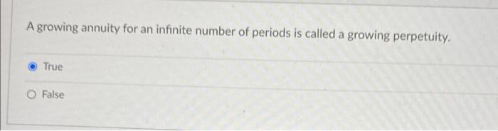 Solved A Growing Annuity For An Infinite Number Of Periods