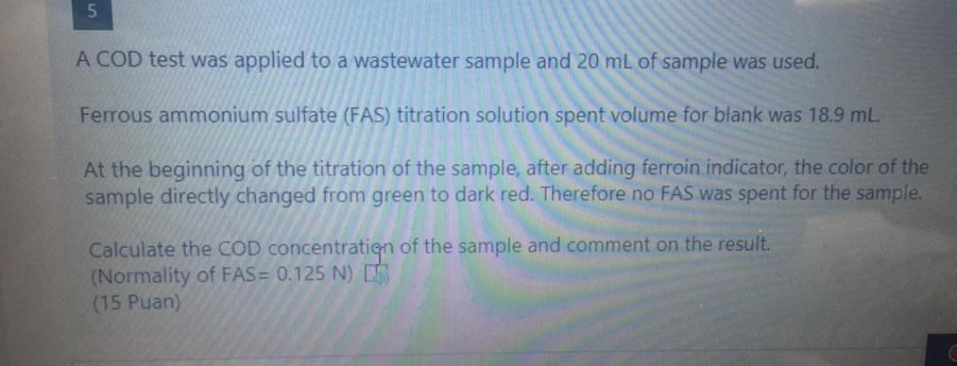 Solved A COD test was applied to a wastewater sample and 20 | Chegg.com