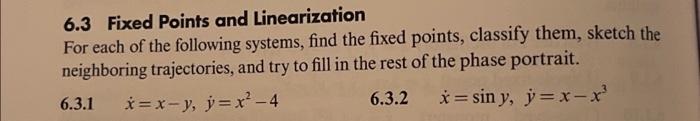 Solved 6.3 Fixed Points and Linearization For each of the | Chegg.com