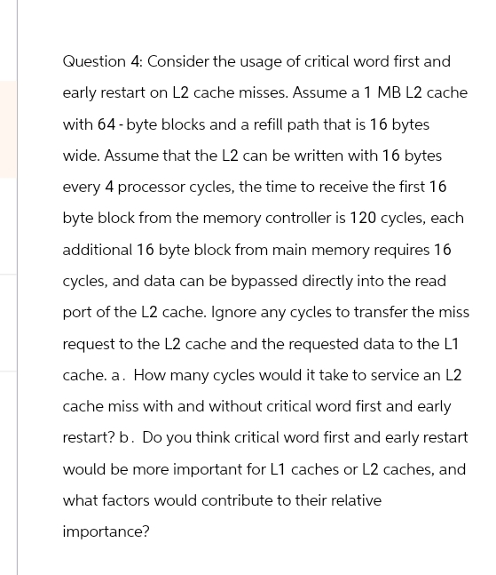 Question 4: Consider the usage of critical word first | Chegg.com