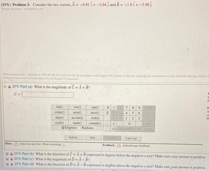 Solved (33\%) Problem 3: Consider the two vectors, | Chegg.com