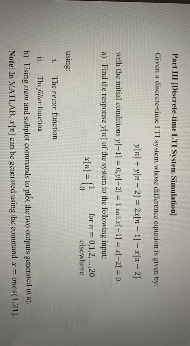 Solved Part III [Discrete-time LTI System Simulation] Given | Chegg.com