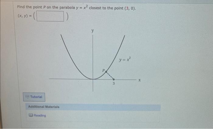 Solved Find the point P on the parabola y=x2 closest to the | Chegg.com